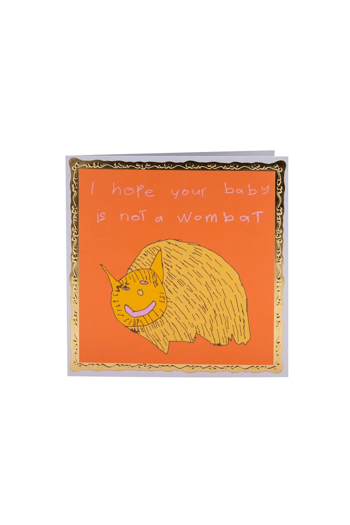 I Hope Your Baby Is Not A Wombat New Baby Card